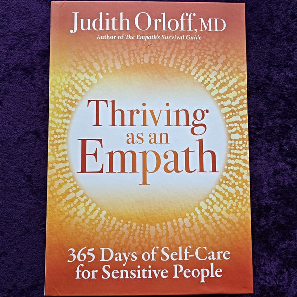 Thriving As An Empath~judith Orloff Md Earthspeak