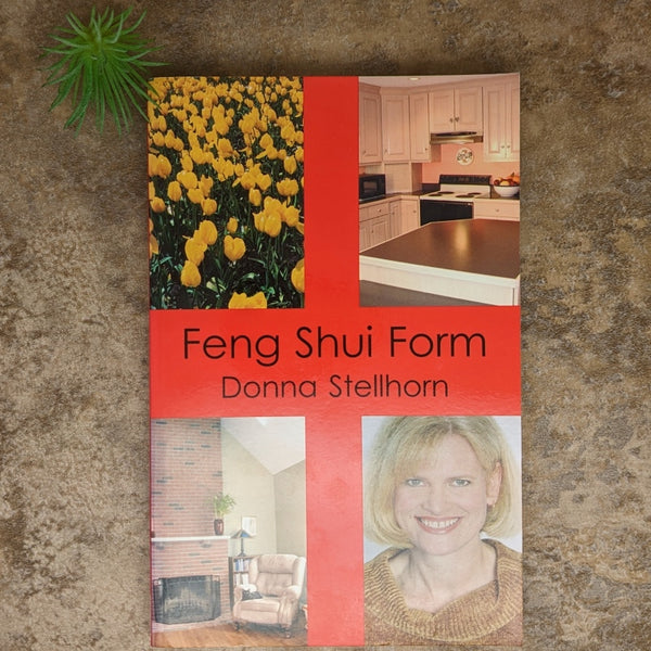 Feng Shui Form~Donna Stellhorn – EarthSpeak